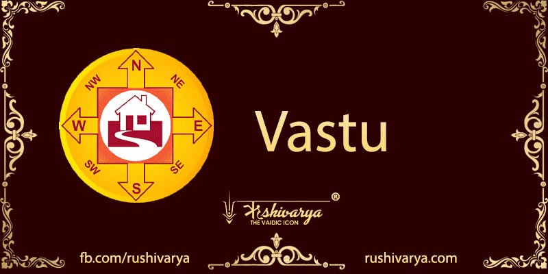 Vastu Service » Rushivarya - The Vaidic icon®